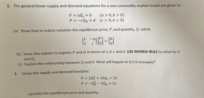 Solved a 2. The general linear supply and demand equations | Chegg.com