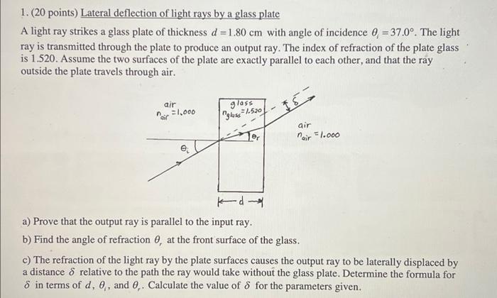 Solved 1. (20 points) Lateral deflection of light rays by a | Chegg.com