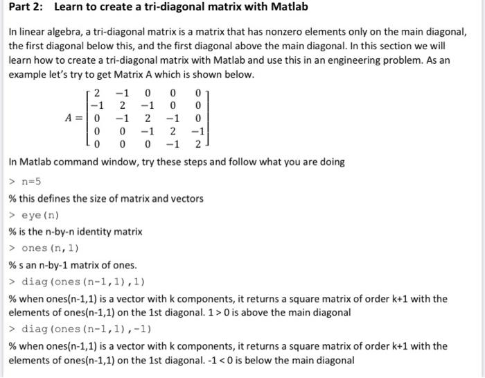 Solved 0 Part 2 Learn To Create A Tri diagonal Matrix With Chegg