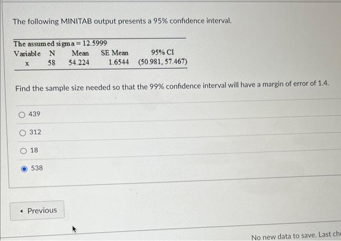Solved The following MINITAB output presents a 95% | Chegg.com
