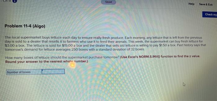 Solved Saved Help Save & Exit Check my Problem 11-4 (Algo) | Chegg.com