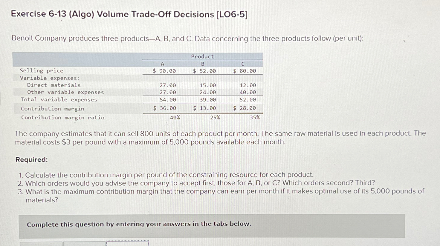 Solved Exercise 6-13 (Algo) ﻿Volume Trade-Off Decisions | Chegg.com