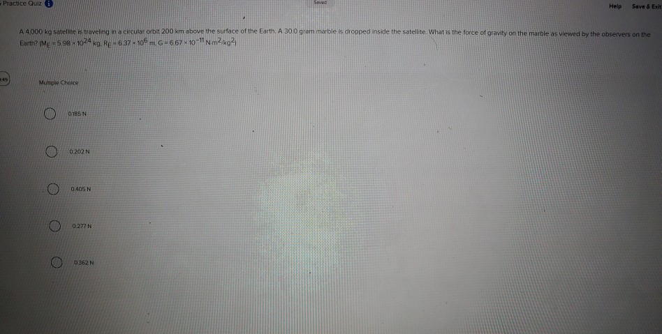 Solved Practice Quiz Seved Help Save & Exit A 4.000 kg | Chegg.com