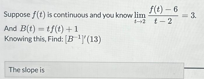 Solved Suppose f(t) is continuous and you know | Chegg.com
