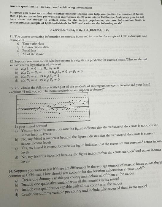 Solved Answer questions 11−15 based on the following | Chegg.com
