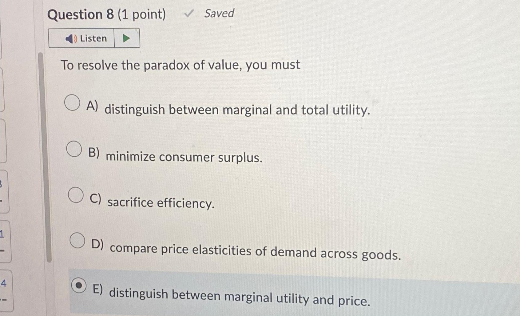 Solved Question 8 (1 ﻿point)SavedListenTo resolve the | Chegg.com