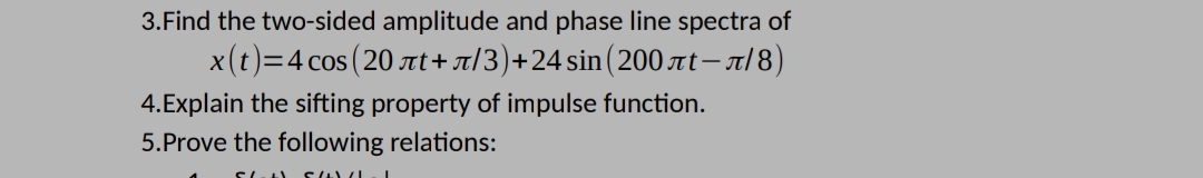 Solved 3.Find the two-sided amplitude and phase line spectra | Chegg.com