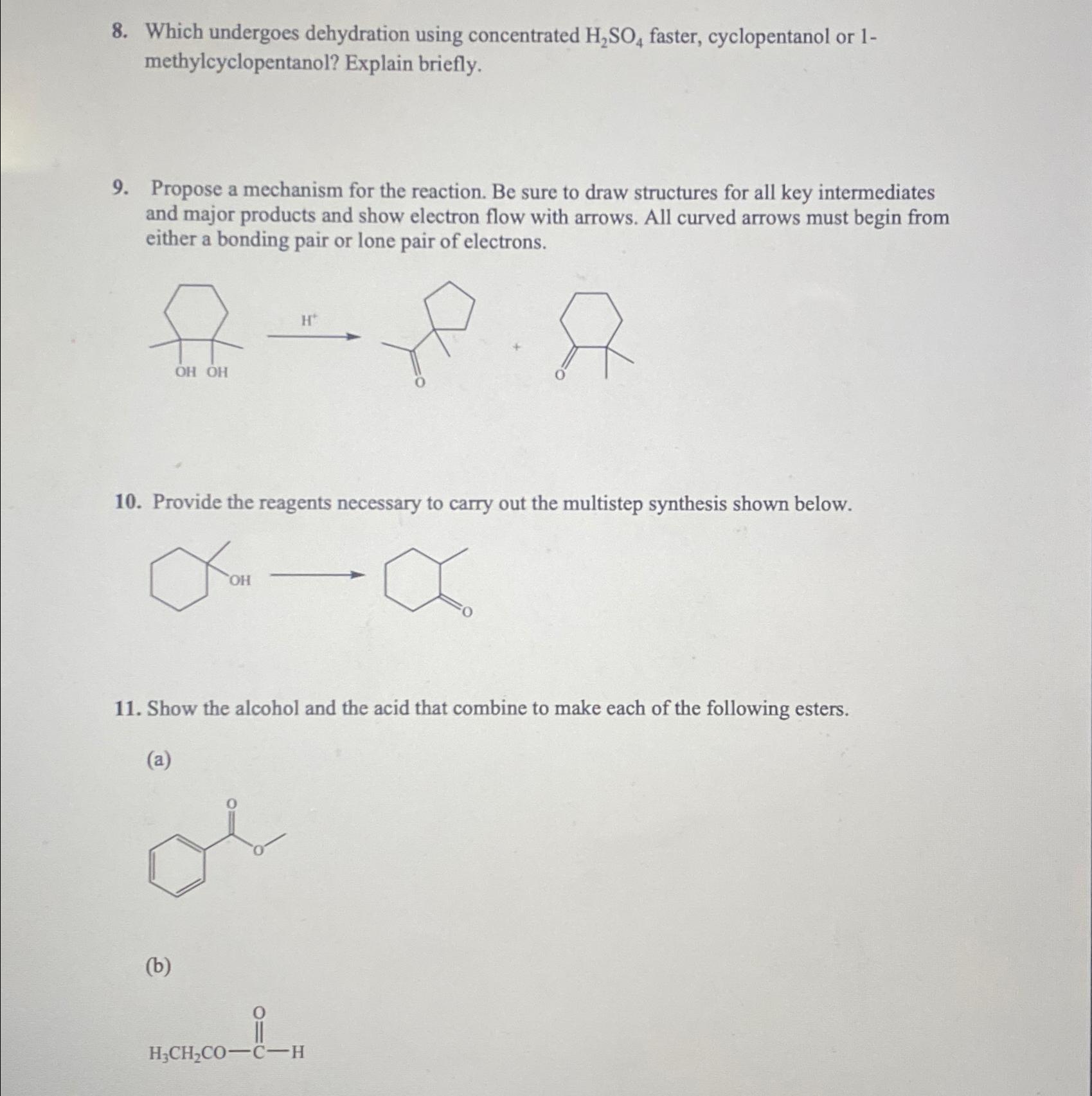 Solved Which undergoes dehydration using concentrated H2SO4 | Chegg.com