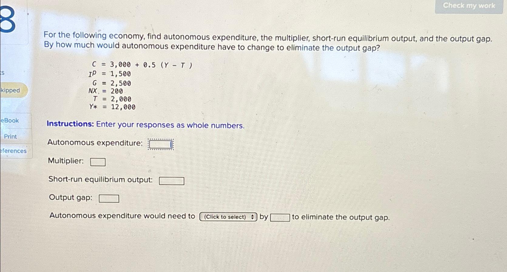 Solved For the following economy, find autonomous | Chegg.com