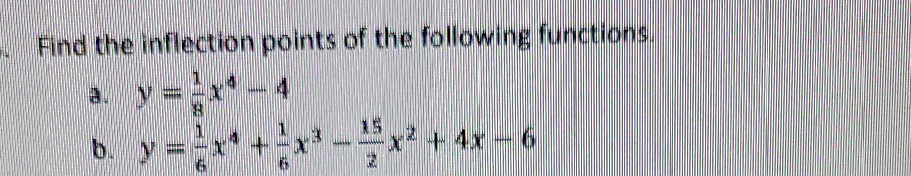 Solved Find the inflection points of the following functions | Chegg.com