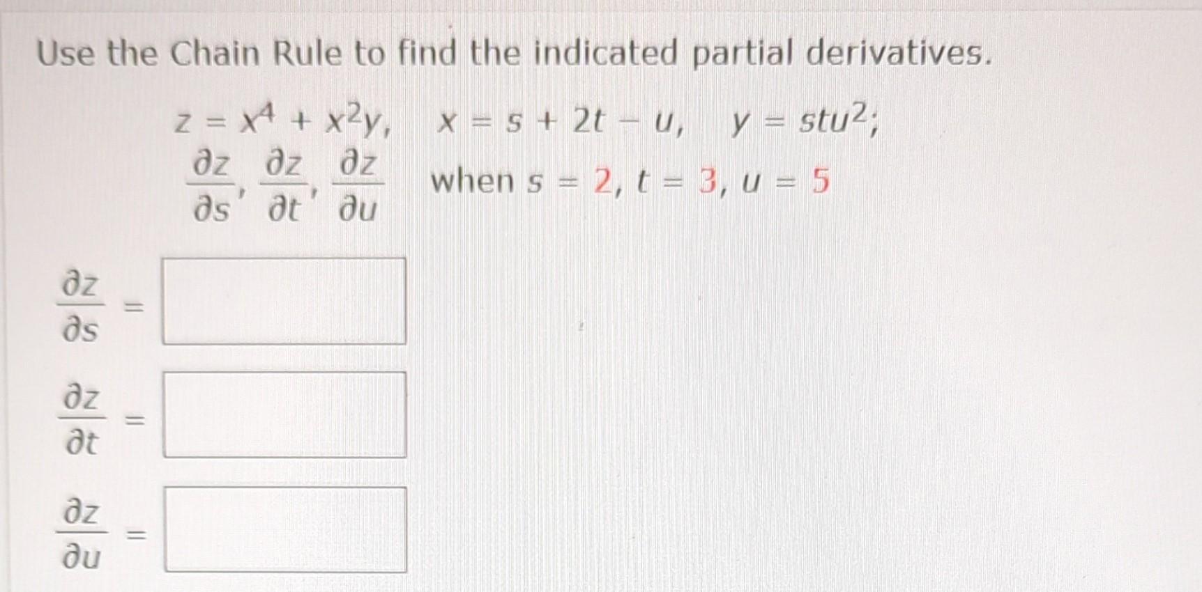 Solved Use the Chain Rule to find the indicated partial | Chegg.com