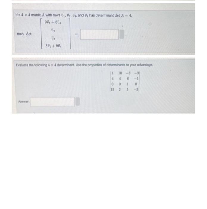 Solved If a 4×4 matrix A with rows v1,θ2, v3, and v4 has | Chegg.com
