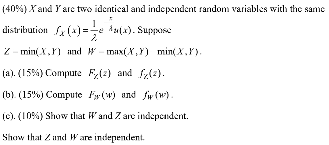 Solved (40%) x ﻿and Y ﻿are two identical and independent | Chegg.com