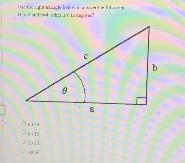 Solved Use the right triangle below to answer the following. | Chegg.com