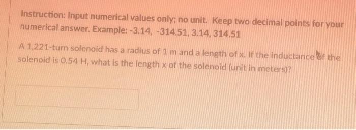Solved Instruction: Input numerical values only; no unit. | Chegg.com
