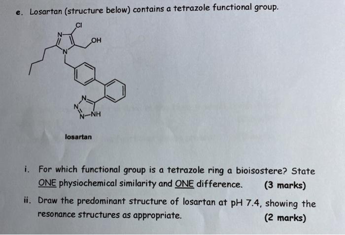 Solved e. Losartan (structure below) contains a tetrazole | Chegg.com