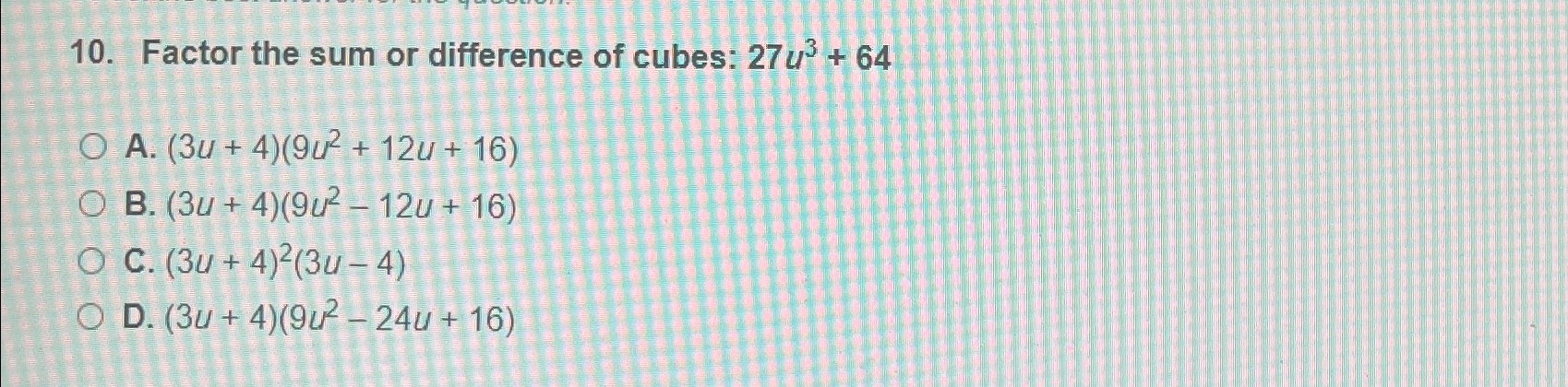 Solved Factor the sum or difference of cubes: | Chegg.com
