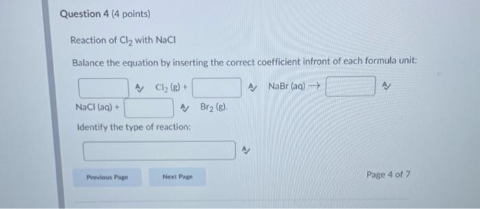 Solved Reaction of Cl2 with NaCl Balance the equation by | Chegg.com