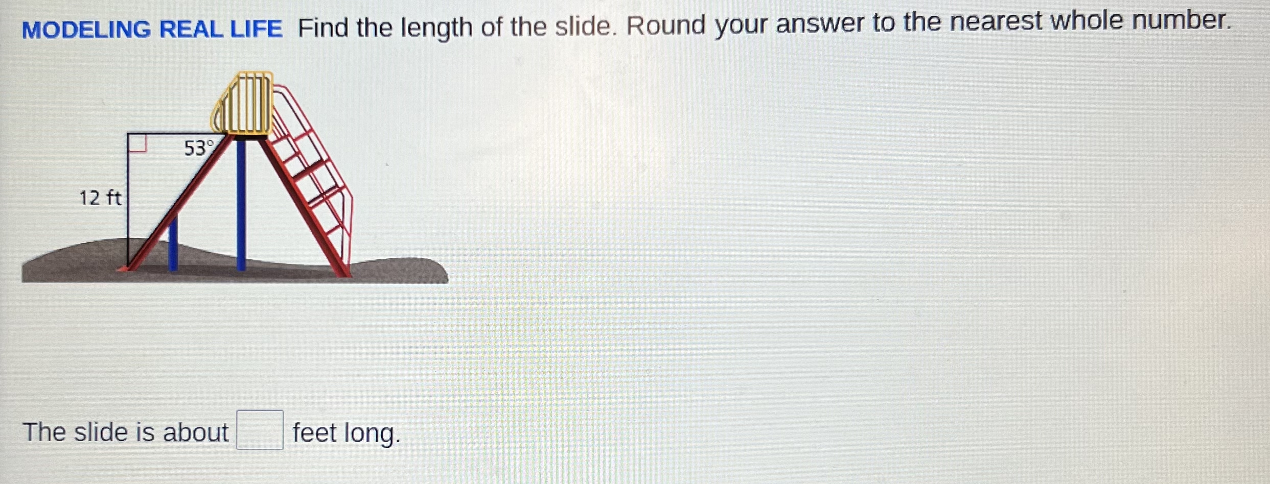 Solved MODELING REAL LIFE Find the length of the slide. | Chegg.com