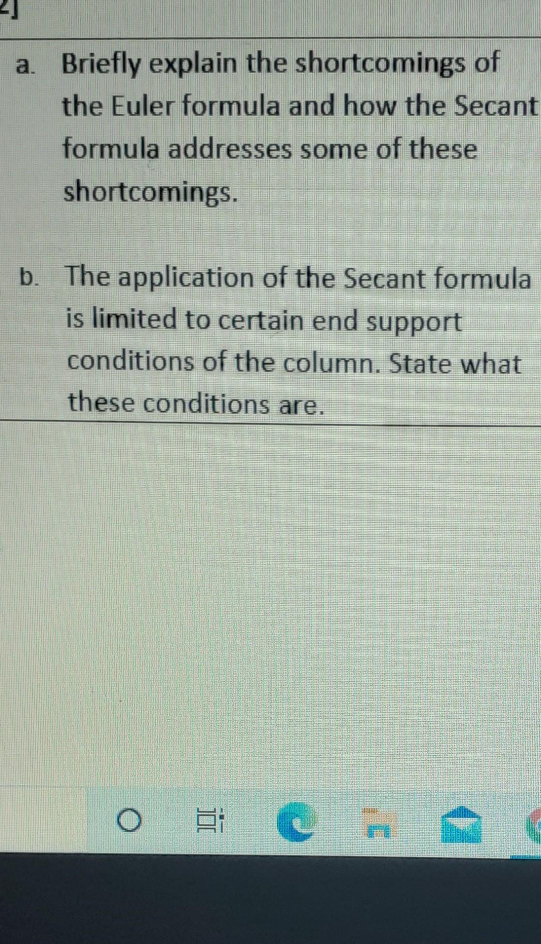 Solved a. Briefly explain the shortcomings of the Euler | Chegg.com