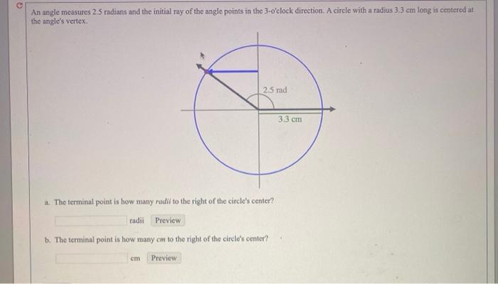 Solved An angle measures 2.5 radians and the initial ray of | Chegg.com