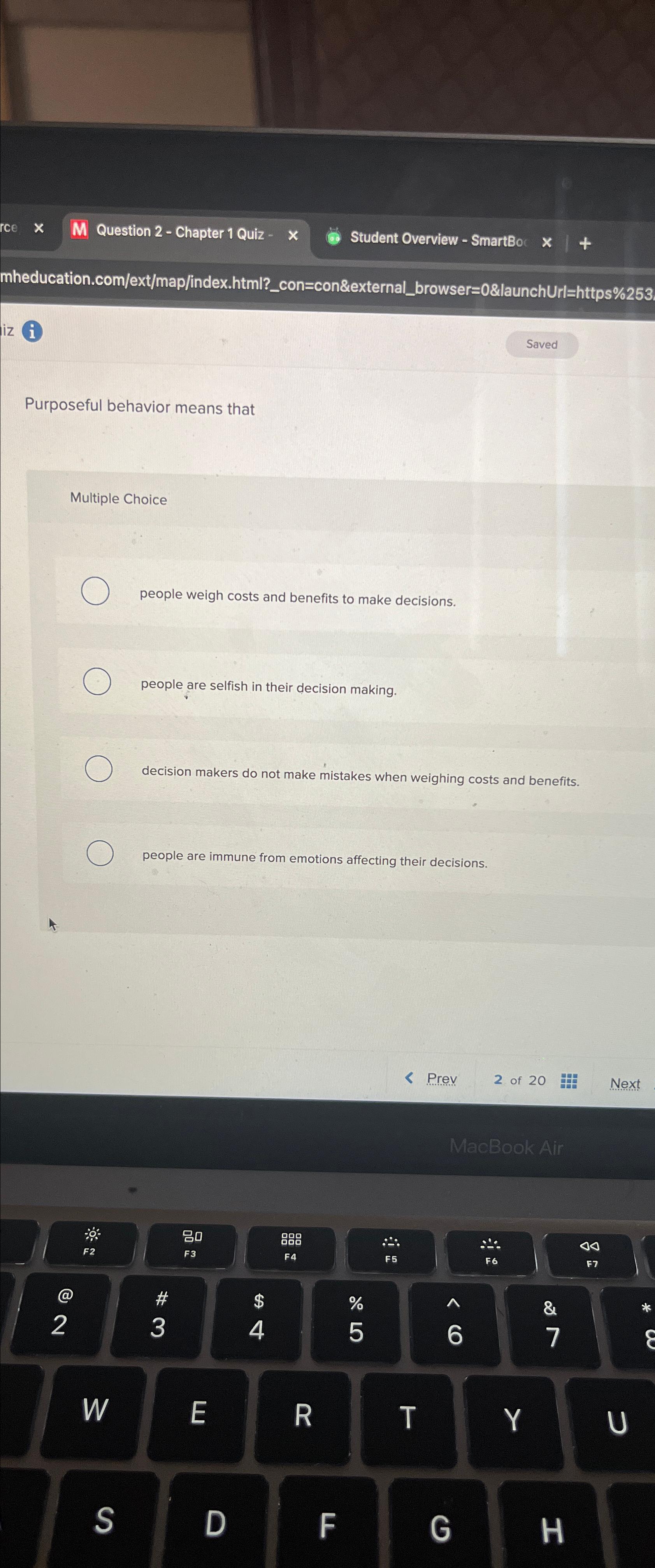 Solved iz iPurposeful behavior means thatMultiple | Chegg.com