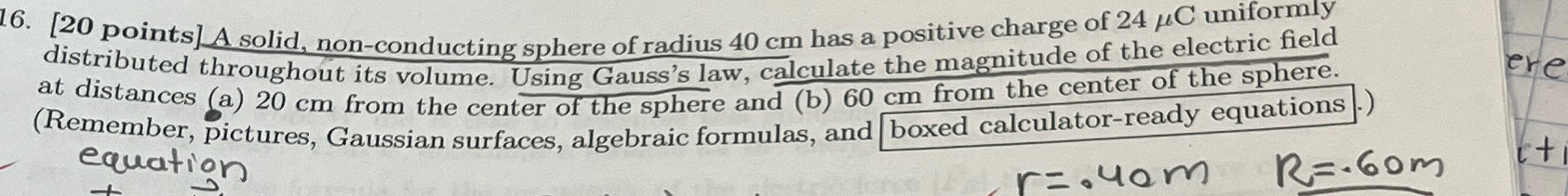 Solved [20 ﻿points] ﻿A solid, non-conducting sphere of | Chegg.com