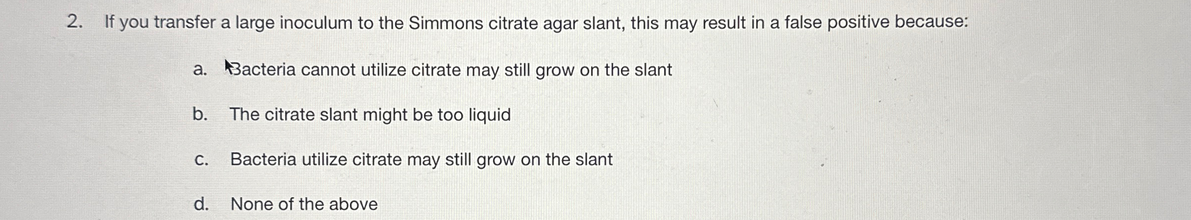 Solved If you transfer a large inoculum to the Simmons | Chegg.com