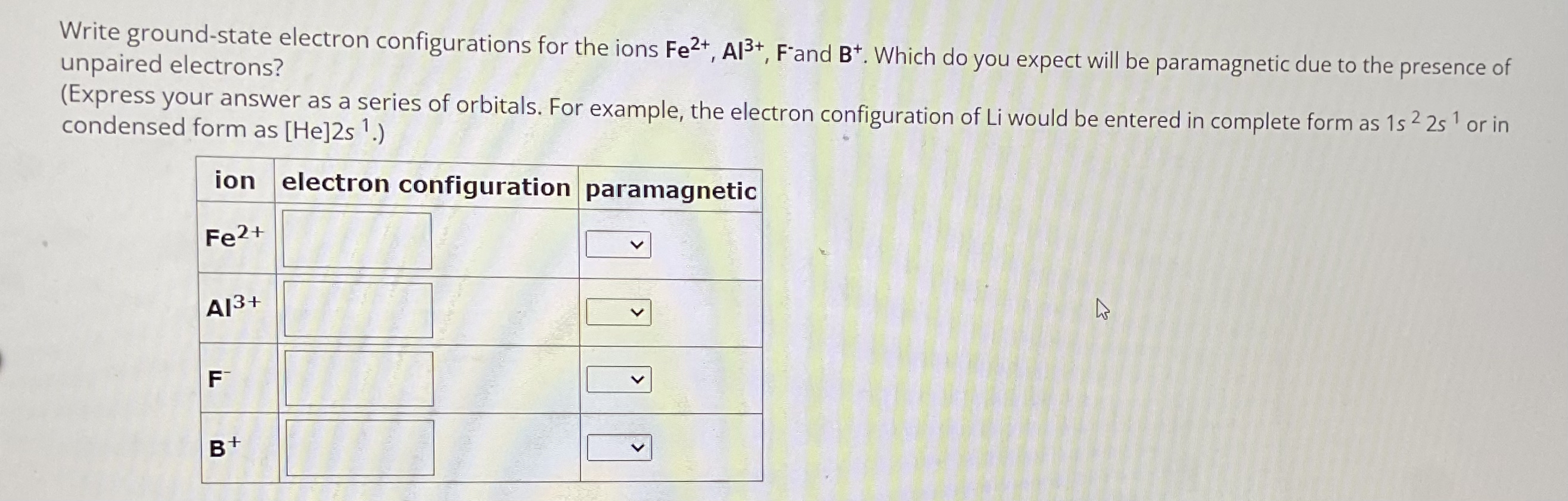 Solved Write Ground State Electron Configurations For The