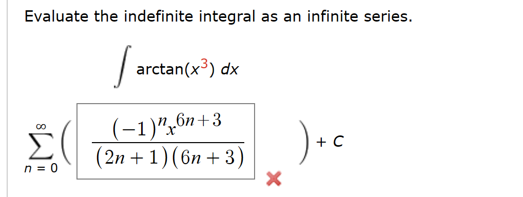 Solved Evaluate the indefinite integral as an infinite | Chegg.com