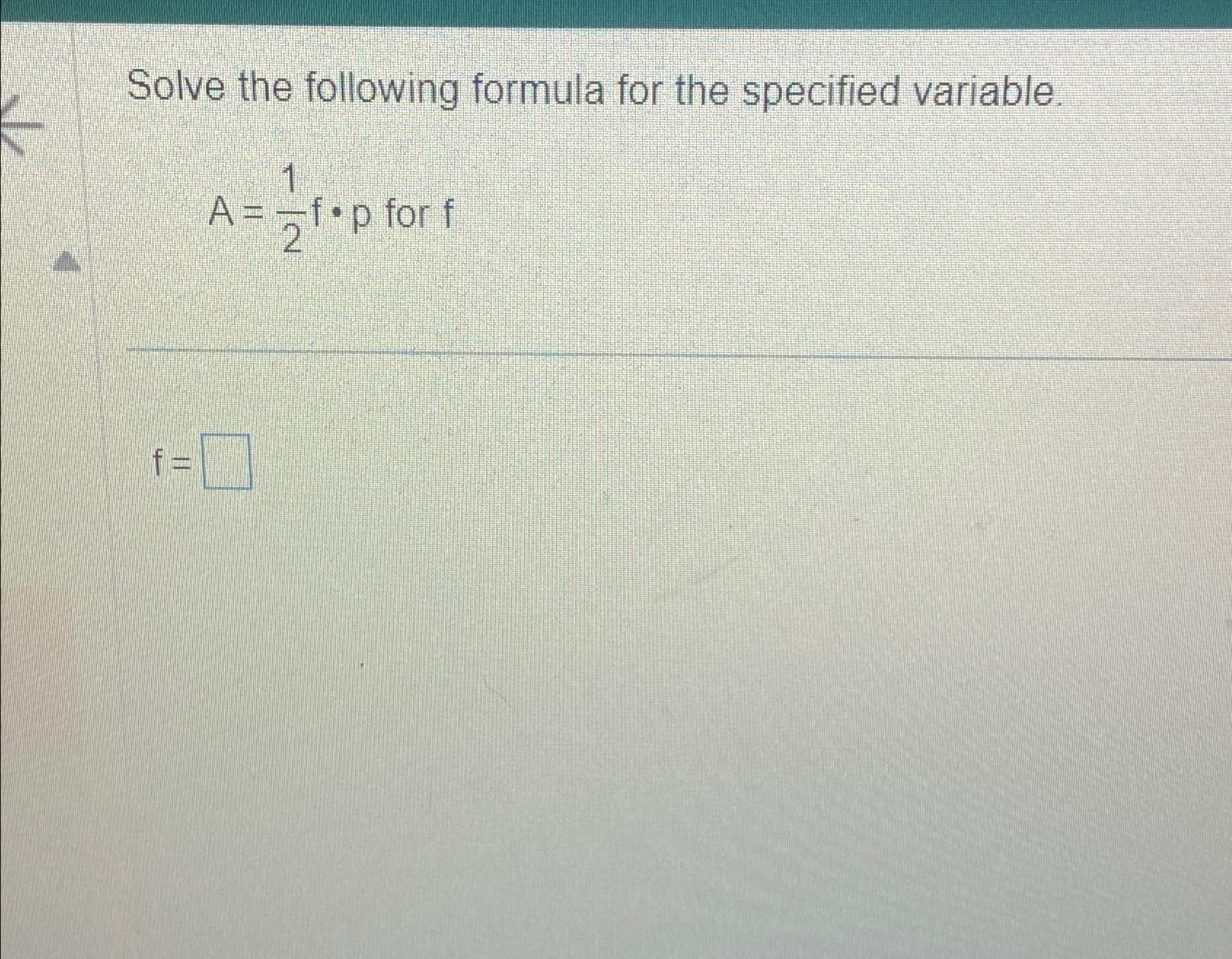 Solved Solve the following formula for the specified | Chegg.com
