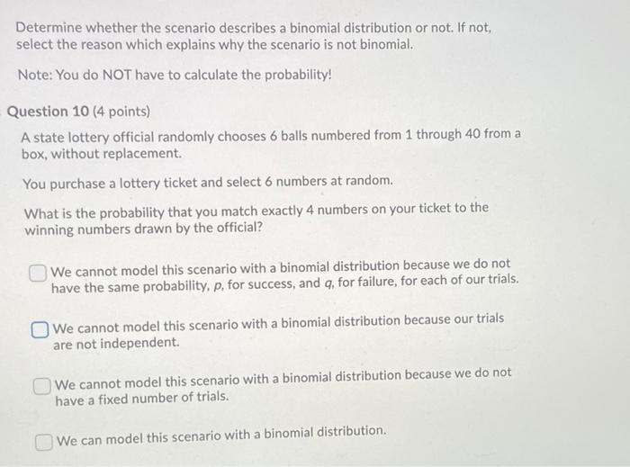 Solved Determine whether the scenario describes a binomial | Chegg.com