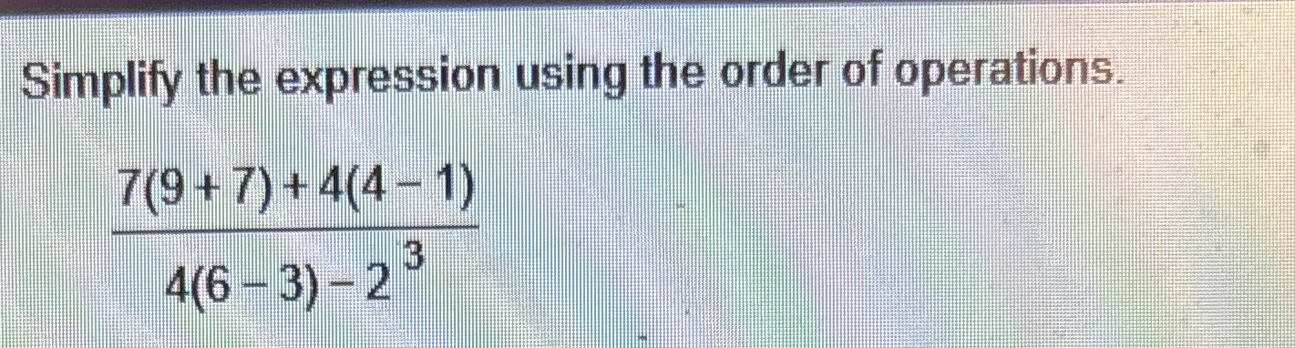 Solved Simplify the expression using the order of | Chegg.com