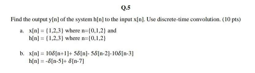 Solved A discrete-time signal, x[n] is shown below. Sketch | Chegg.com