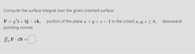 Solved Compute the surface integral over the given oriented | Chegg.com