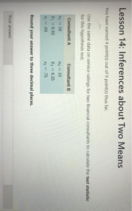 Solved Lesson 14: Inferences about Two Means You have earned | Chegg.com