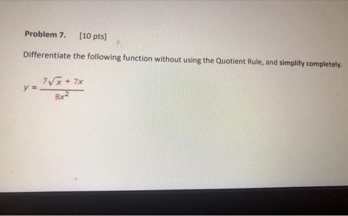 Solved Differentiate the following function without using | Chegg.com