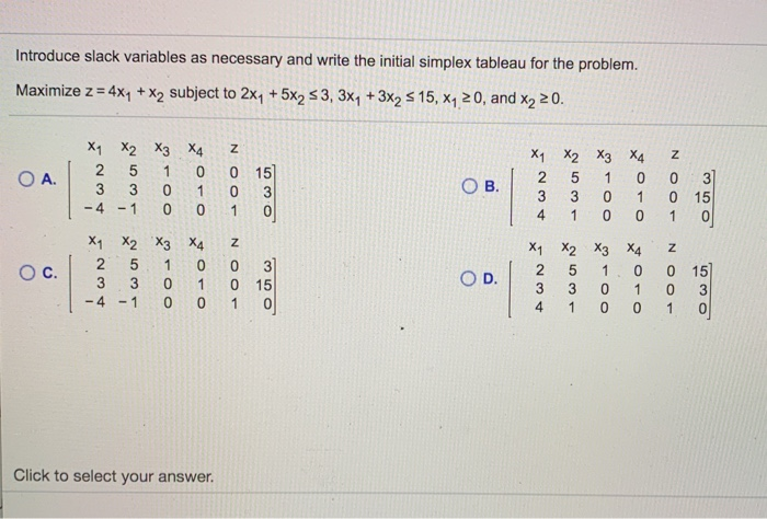 Solved Introduce slack variables as necessary and write the | Chegg.com