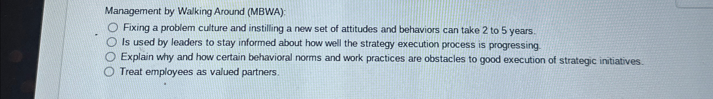 Solved Management by Walking Around (MBWA):Fixing a problem | Chegg.com
