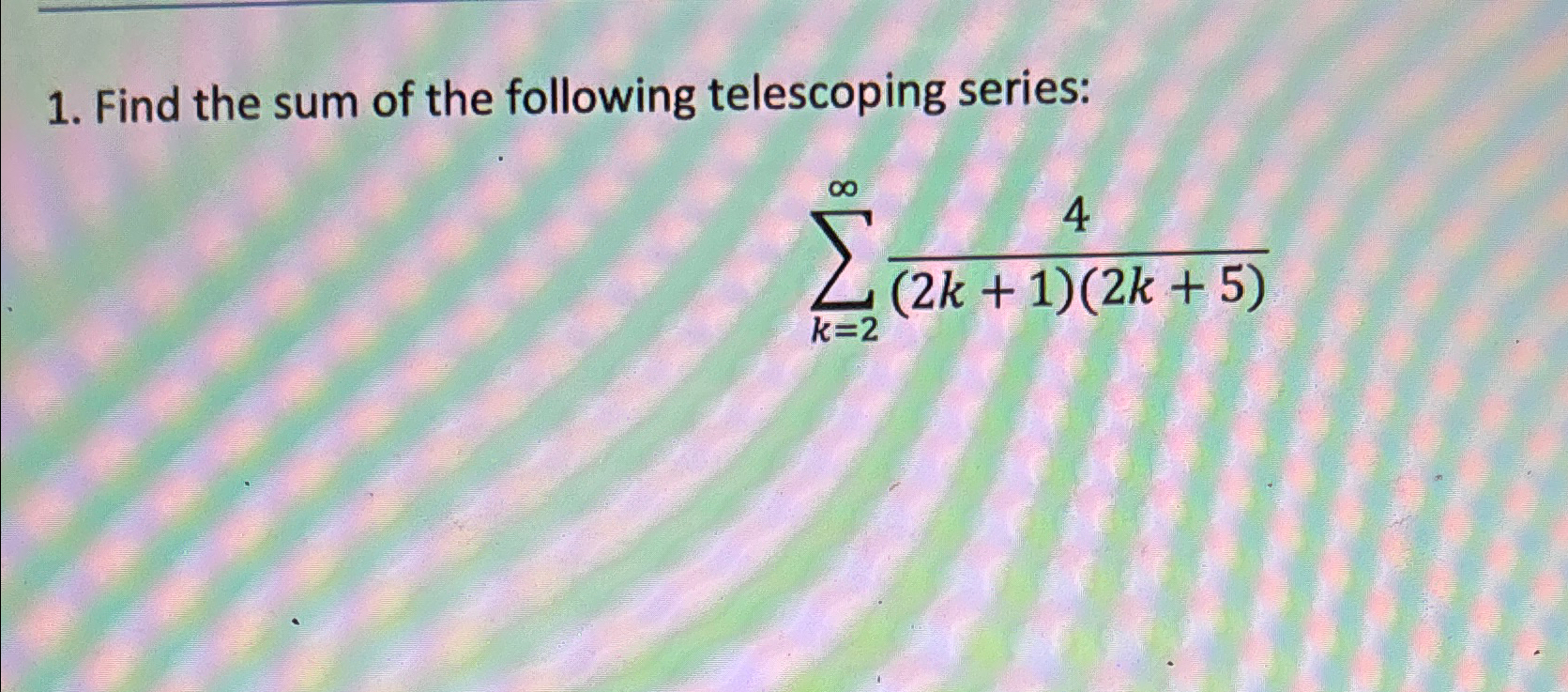 Solved Find the sum of the following telescoping | Chegg.com