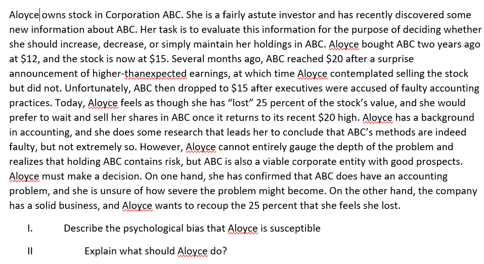 Solved Aloyce owns stock in Corporation ABC. She is a fairly | Chegg.com