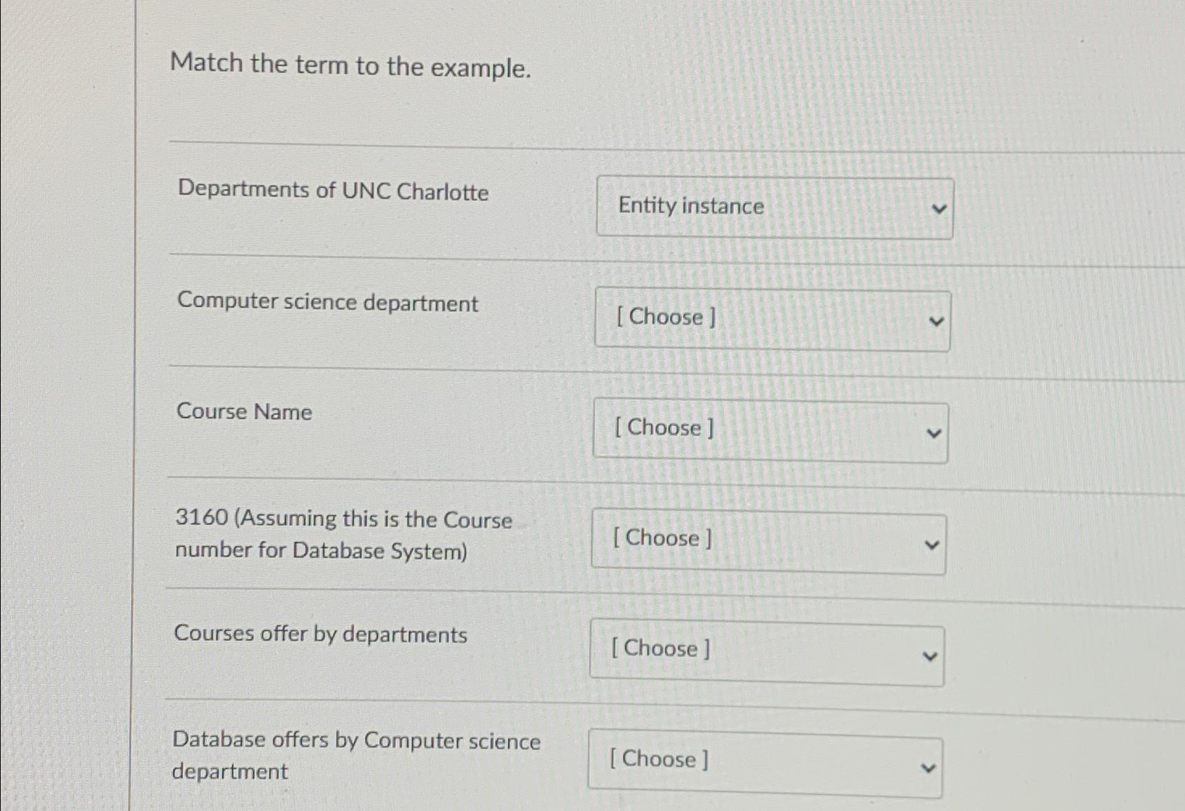 Solved Match the term to the example.Departments of UNC | Chegg.com
