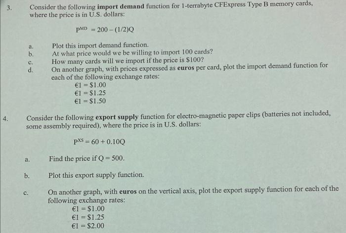 Solved 3. Consider the following import demand function for | Chegg.com