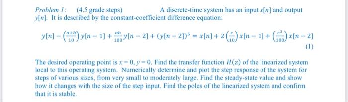 Problem 1: (4.5 grade steps) A discrete-time system | Chegg.com