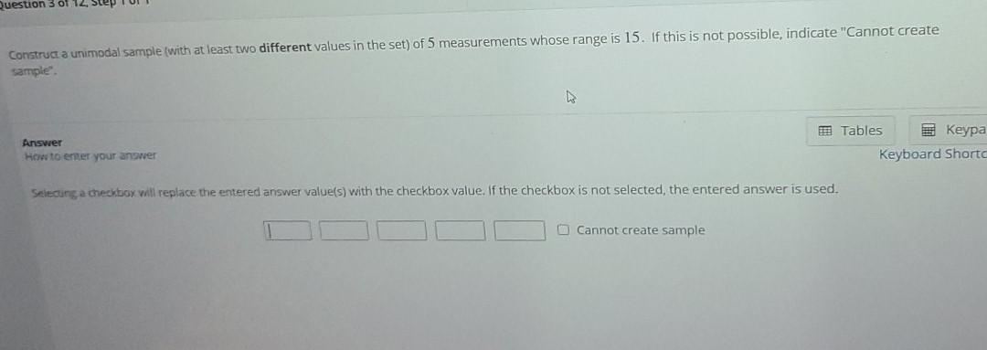 Solved Question 3 of 12 Step Construct a unimodal sample | Chegg.com