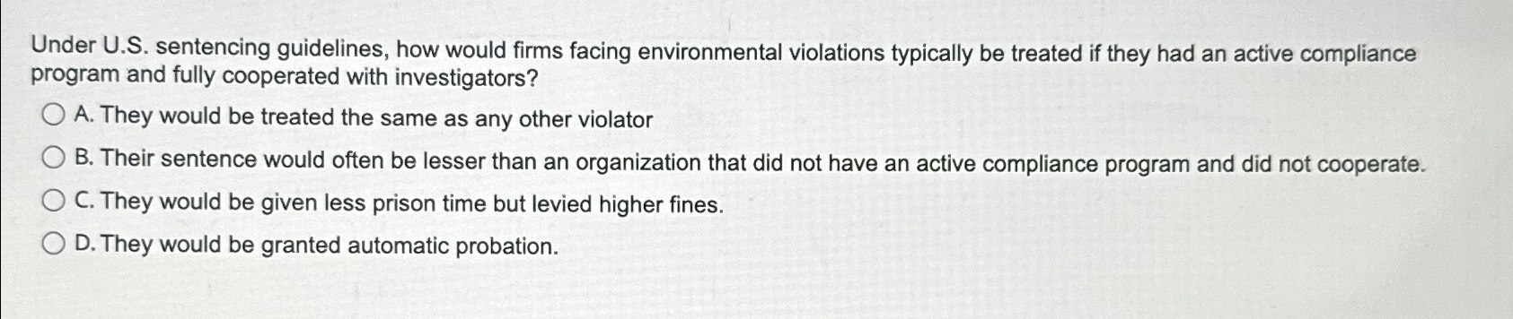 Solved Under U.S. ﻿sentencing guidelines, how would firms | Chegg.com