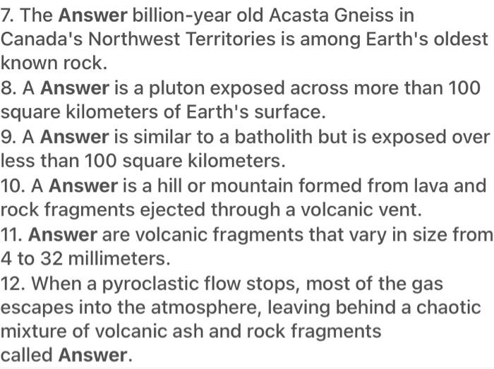 Solved 7. The Answer billion-year old Acasta Gneiss in | Chegg.com