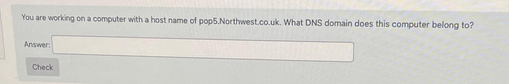 You are working on a computer with a host name of | Chegg.com