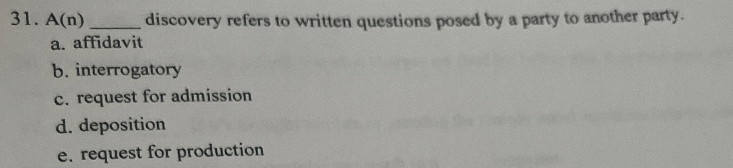 Solved A(n)discovery refers to written questions posed by a | Chegg.com