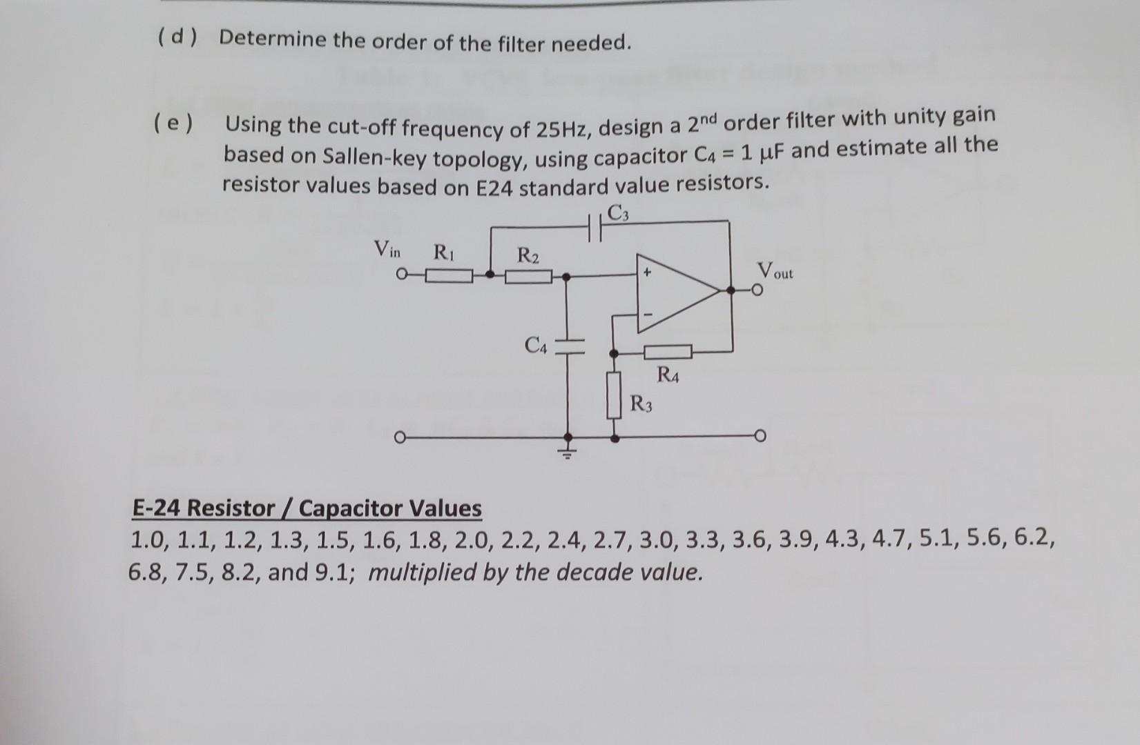 Solved (d) Determine the order of the filter needed. (e) | Chegg.com